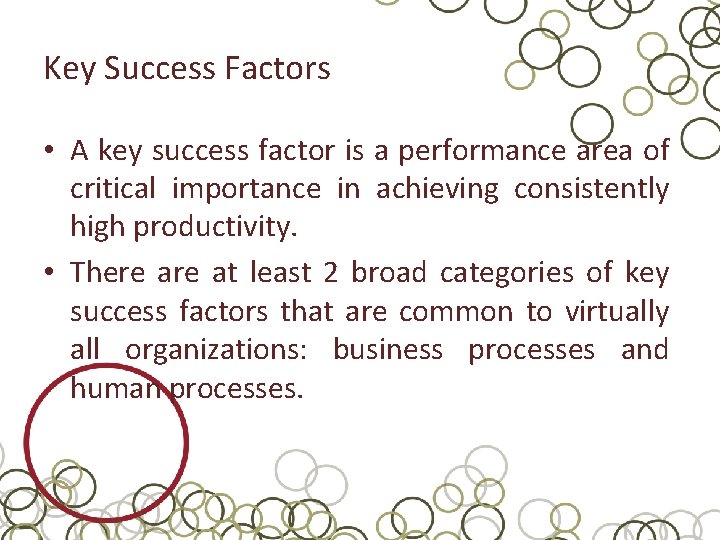 Module 1 Content Key success factors Driving force