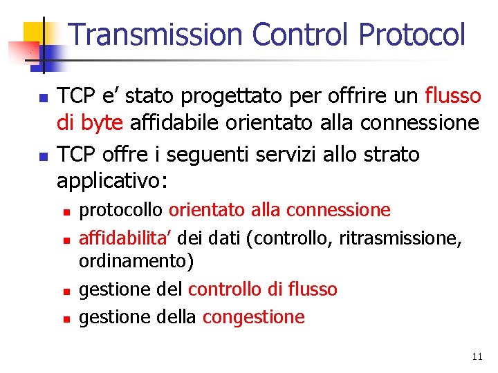 Sistemi e Tecnologie della Comunicazione Lezione 23 transport
