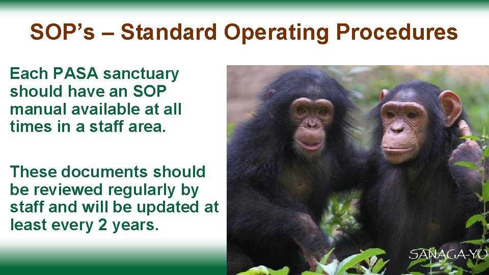 Keeper Training PASA Sanctuaries What is a PASA