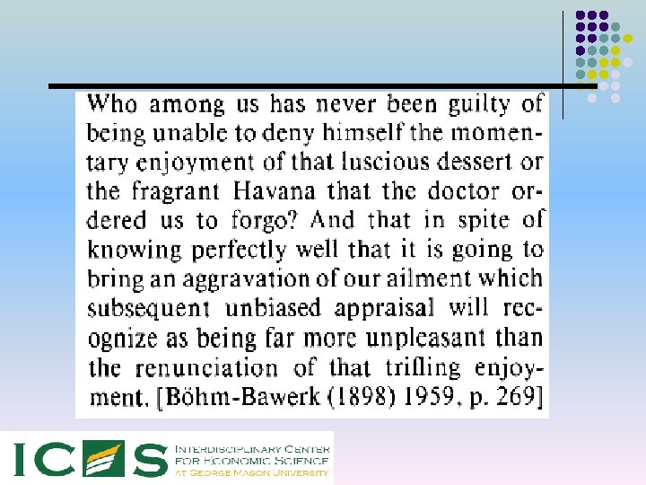 Temptation and Impulse Buying Daniel Houser Professor of