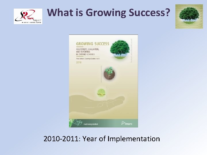 Growing Success Assessment Evaluation and Reporting in Ontario