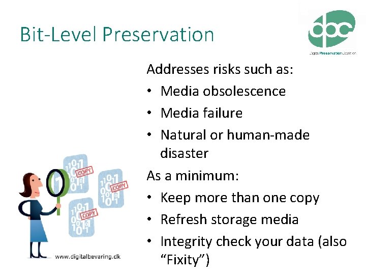 Introduction to Digital Preservation and the DPC dpconline
