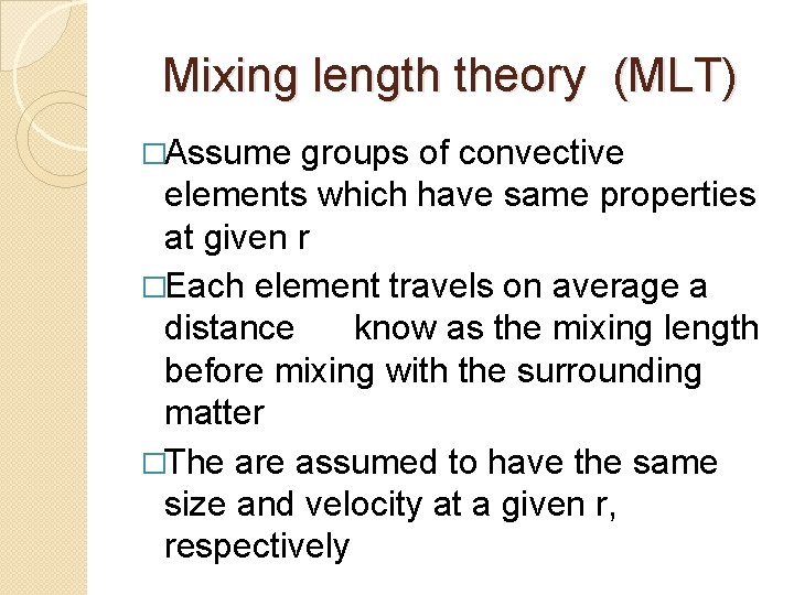 Convection Matt Penrice Astronomy 501 University of Victoria