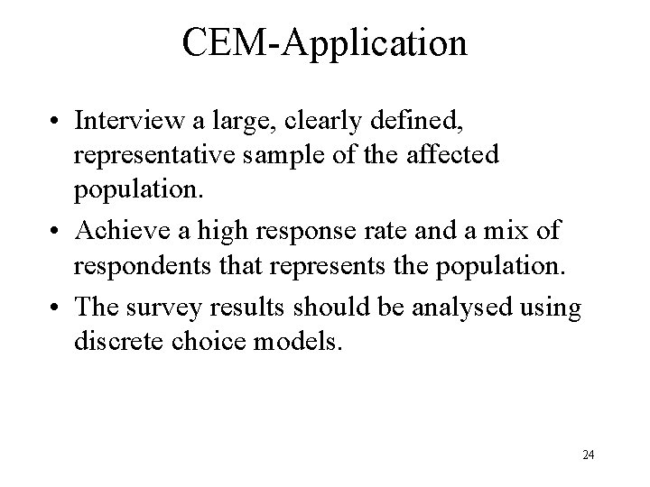 Choice Experiment Method CEM Choice Experiment Method CEM