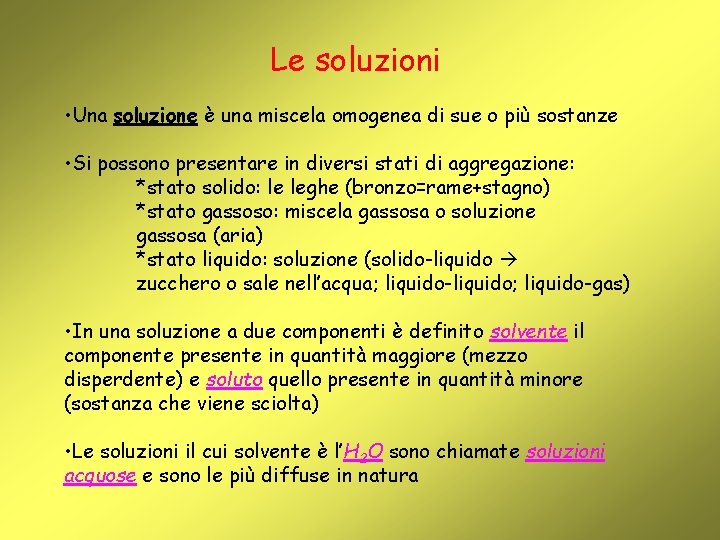 Unit didattica Le soluzioni Esperienza di laboratorio Preparare