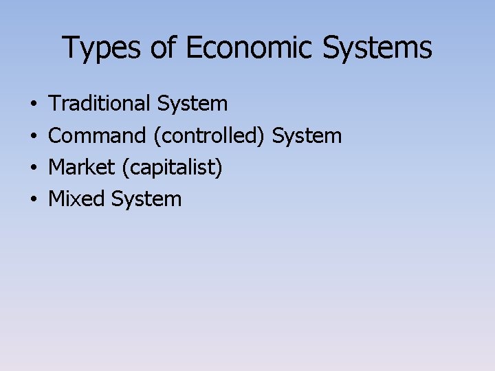 Economic Systems Comparative Economic Systems Do Now Answer