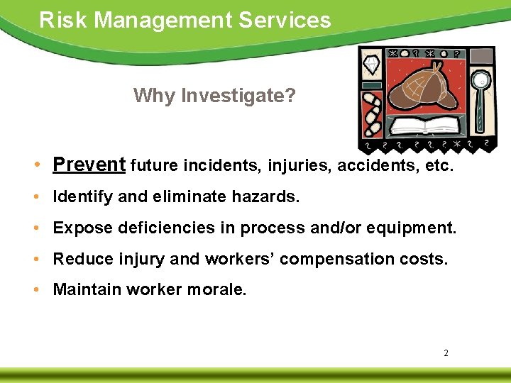 Risk Management Services Accident Investigation Basics Department of