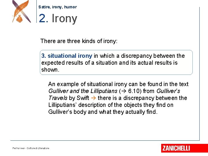 Satire irony humor Performer Culture Literature Marina Spiazzi