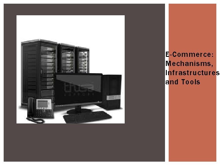 ECommerce Mechanisms Infrastructures and Tools Copyright 2012 Pearson