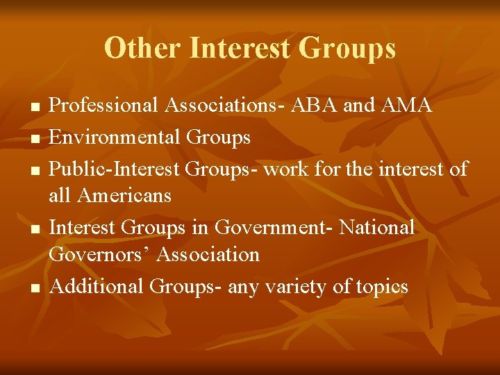 Government Chapter 18 Interest Groups and Public Opinion