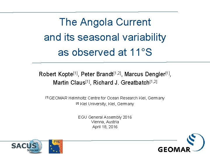 The Angola Current and its seasonal variability as