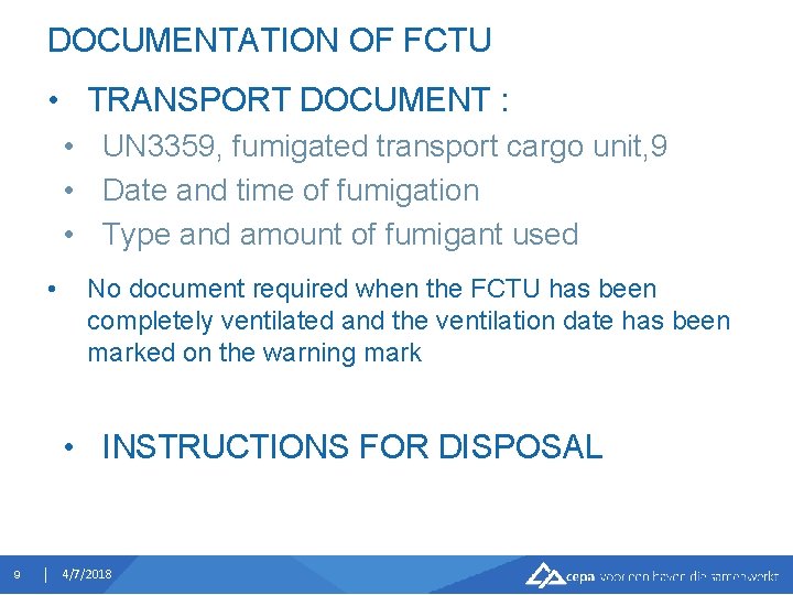 DEALING WITH FUMIGATED CARGO TRANSPORT UNITS THE PORT