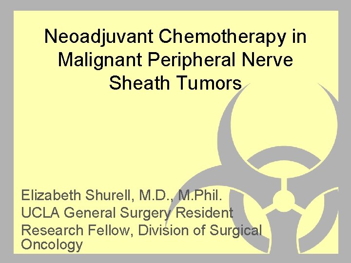 Neoadjuvant Chemotherapy in Malignant Peripheral Nerve Sheath Tumors