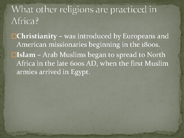 STUDYING THE RELIGIONS AND DIFFERENT ETHNICITIES OF AFRICA