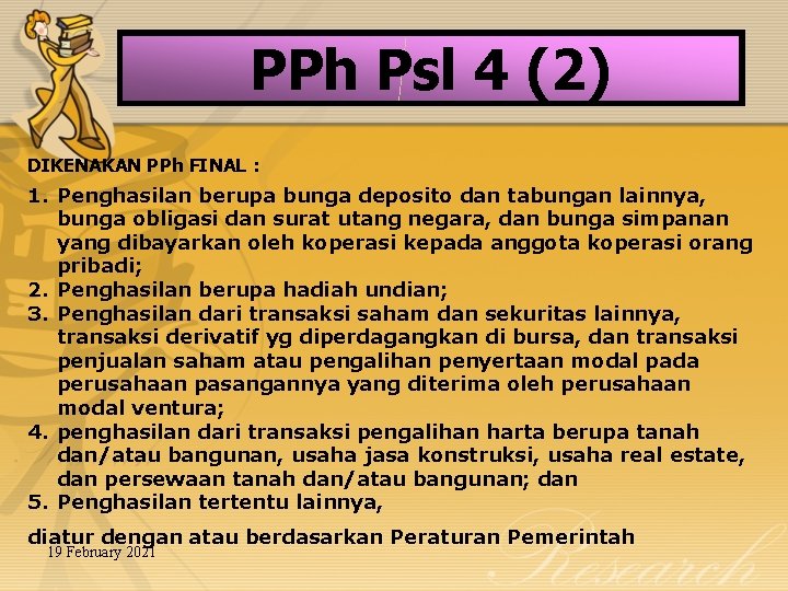 Pengertian PPh FINAL PPh Final atau yang bersifat