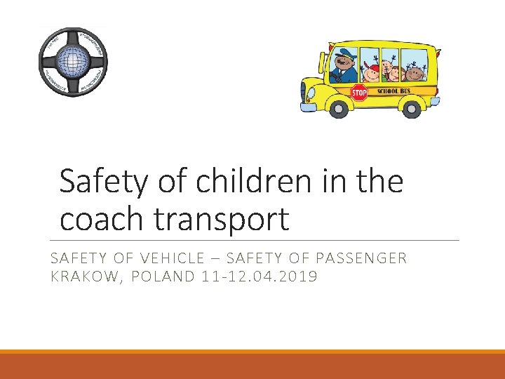 Safety of children in the coach transport SAFETY