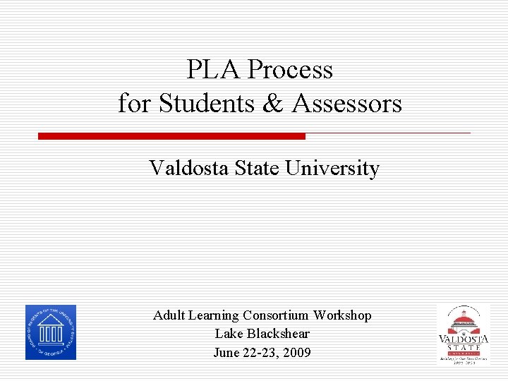 PLA Process for Students Assessors Valdosta State University