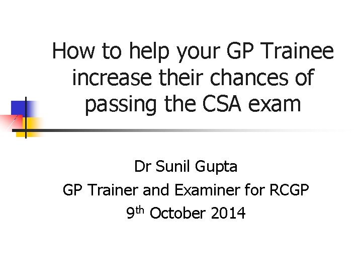 How to help your GP Trainee increase their