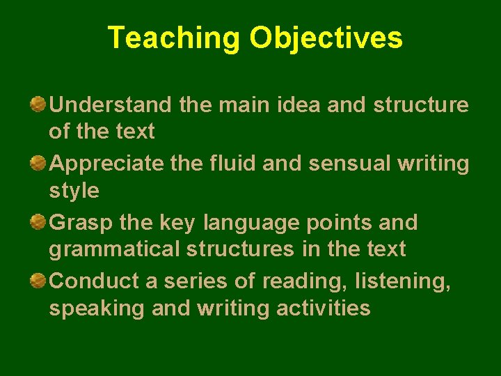 Unit Eight Teaching Objectives Understand the main idea