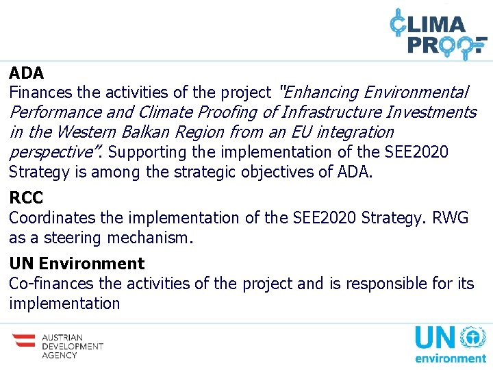 Enhancing Environmental Performance and Climate Proofing of Infrastructure