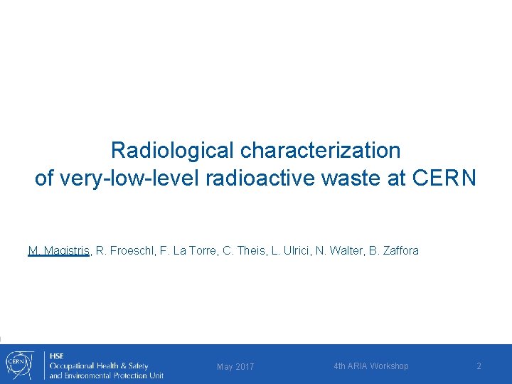 Radiological characterization of verylowlevel radioactive waste at CERN