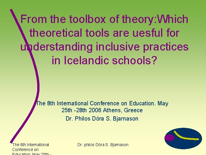 From the toolbox of theory Which theoretical tools