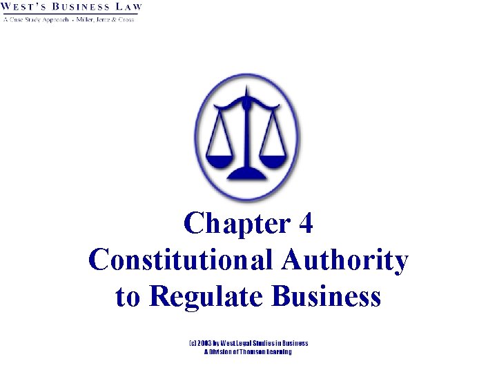 Chapter 4 Constitutional Authority to Regulate Business History
