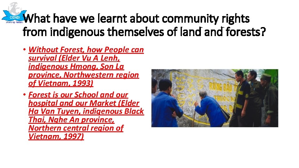 Customary law based Community Forest Land Livelihood Sovereignty