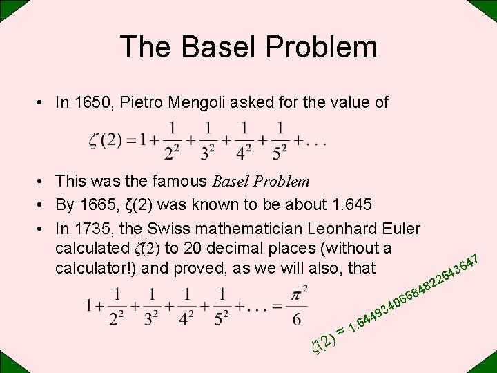 old Swiss banknote honoring Euler The Basel Problem