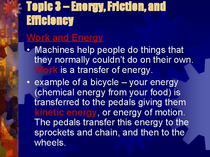 Topic 3 Energy Friction and Efficiency Work and