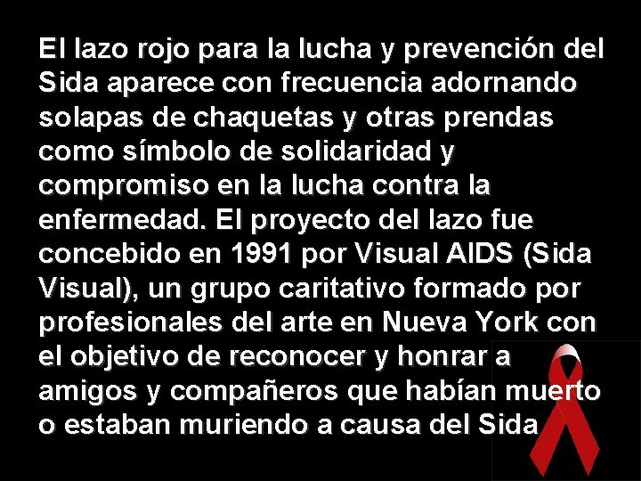 Historia del Lazo Rojo El lazo rojo para