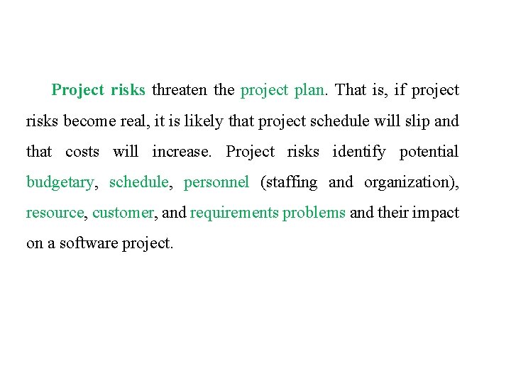 Software engineering Chapter 6 Risk Analysis and Management