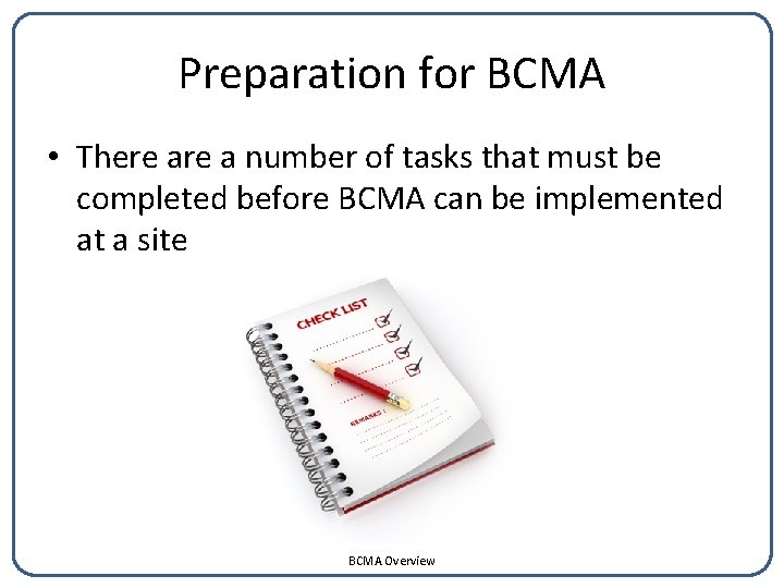 Resource Patient Management System BCMA Overview Presenters David