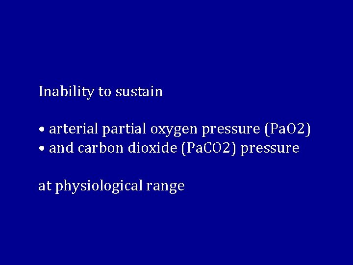Acute Respiratory Insufficiency NURCAN KIZILCIK Learning objectives ...