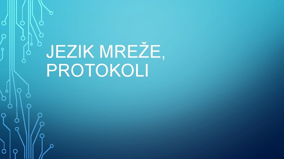 INTERNET IVOT NA MREI INTERNET JE najvea globalna