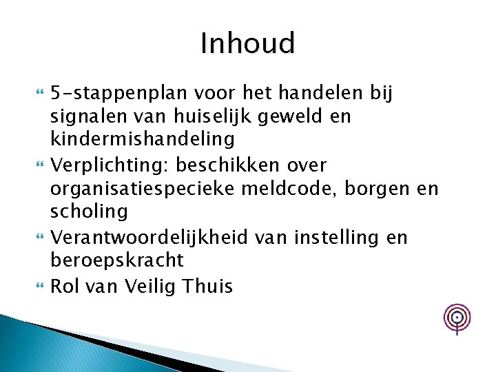 Presentatie Meldcode Huiselijk Geweld en Kindermishandeling NHTC 2019