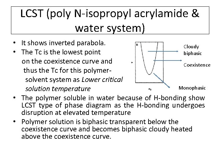 UCST and LCST of polymers Binary Mixtures Consider