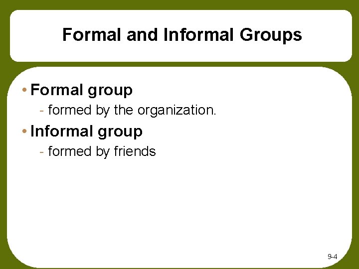 Chapter Nine Effective Groups and Teamwork Mc GrawHillIrwin