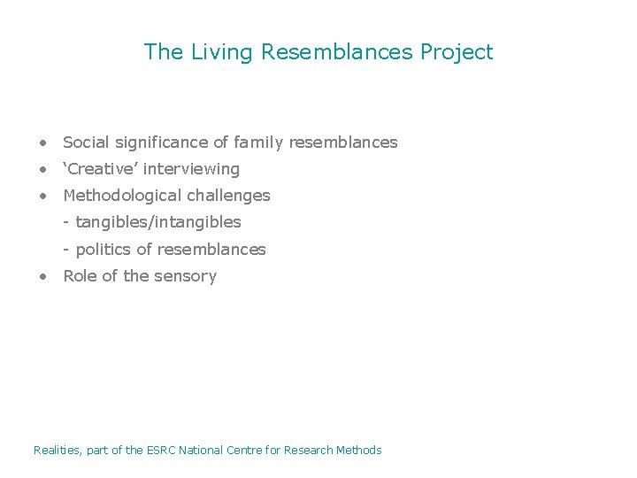 Making Sense of Resemblances Accounting for sensory experience