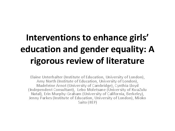 Interventions to enhance girls education and gender equality