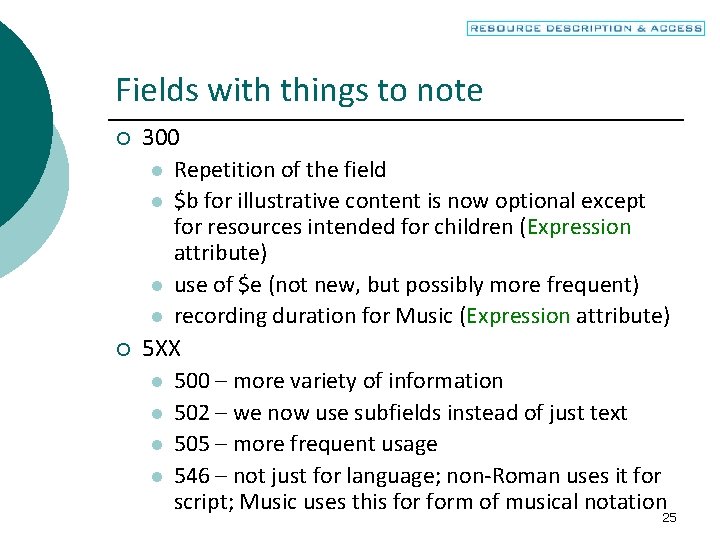 MARC 21 FRBR RDA Objectives Connect MARC fields