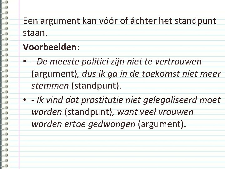 H 1 Standpunten en argumenten Paragraaf 1 Standpunten