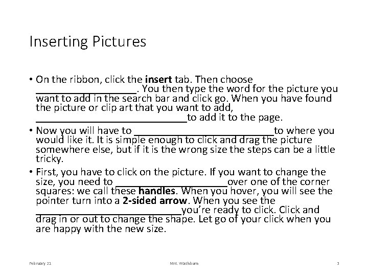 Insert Photo Here For directions on inserting photos