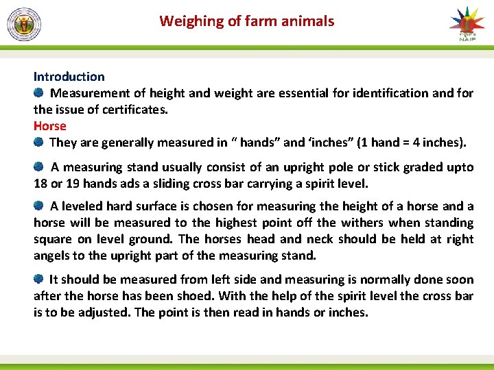 Weighing of farm animals Introduction Measurement of height