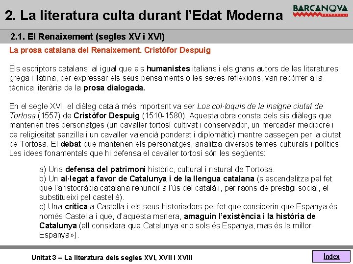 La literatura dels segles XVI XVII i XVIII