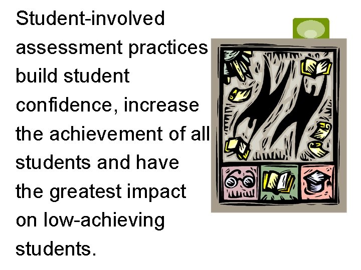 Effective Assessment Practices What Does It Look Like