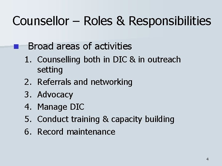 IDU TI Counsellor Roles and Responsibilities 1 Introduction