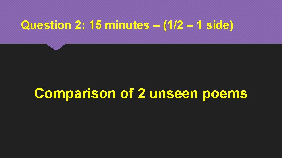 Approaching Unseen Poetry Learning Objectives To Understand what