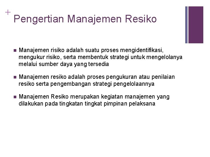 Manajemen Resiko pada Perusahaan Asuransi Studi Kasus PT