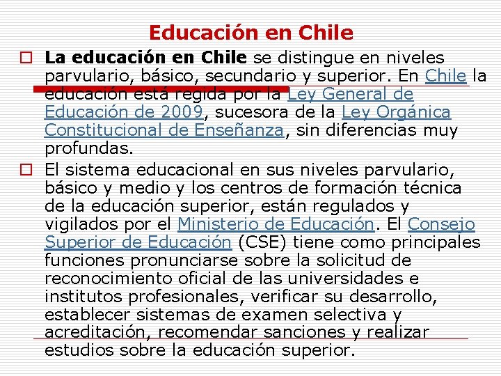Sistema Educacional Chileno Educacin en Chile o La
